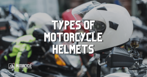 The Ultimate Guide to the Different Types of Motorcycle Helmets